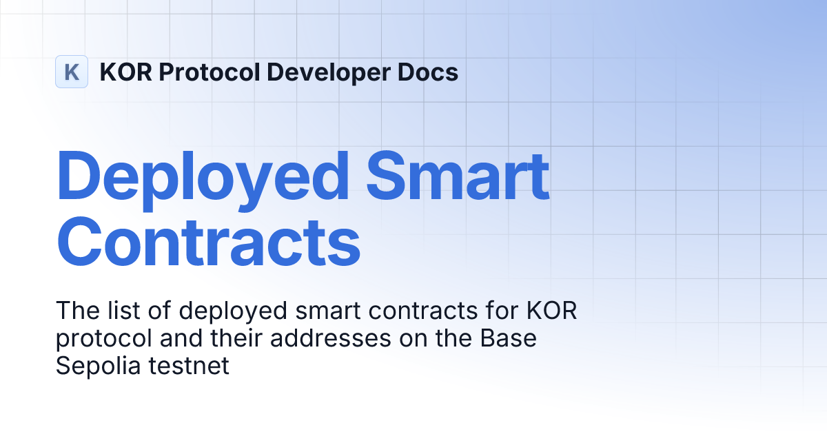Deployed Smart Contracts | KOR Protocol Developer Docs