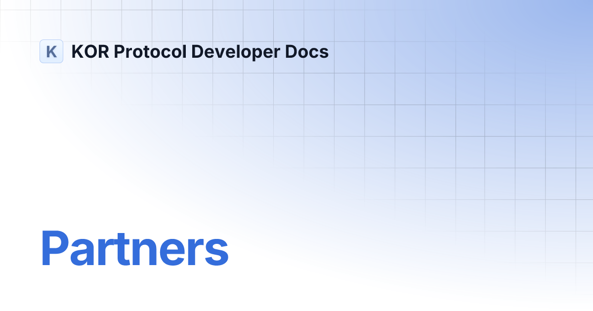 Partners | KOR Protocol Developer Docs